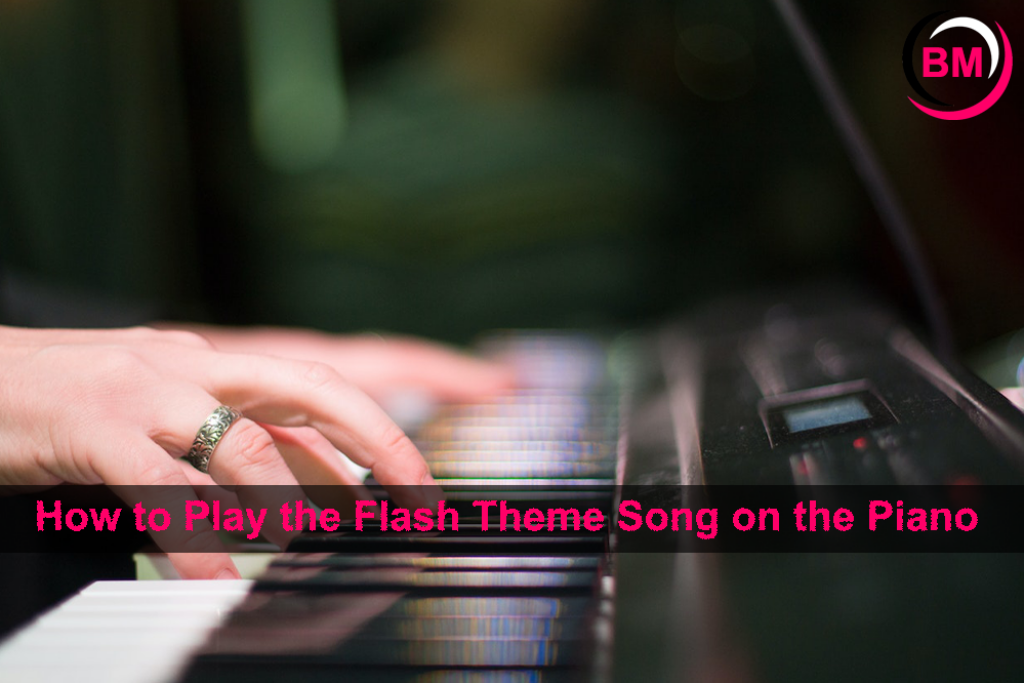 How to Play the Flash Theme Song on the Piano